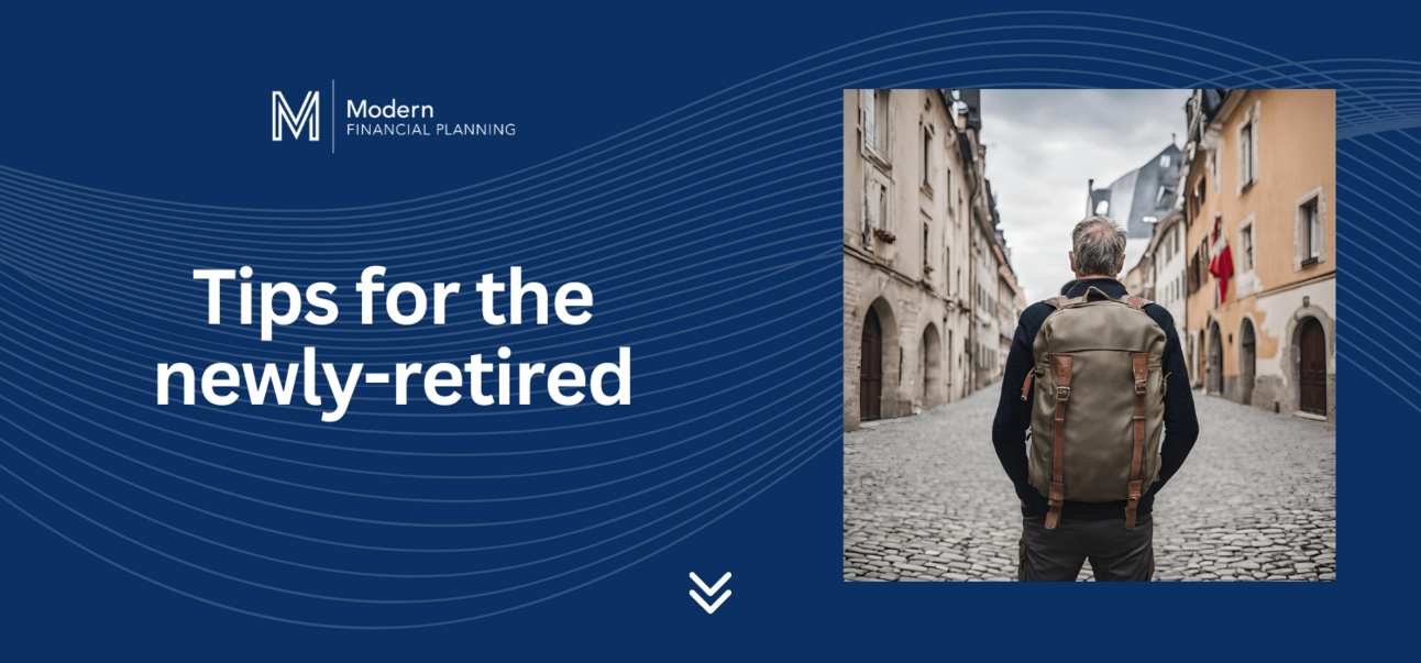 Tips for the newly-retired