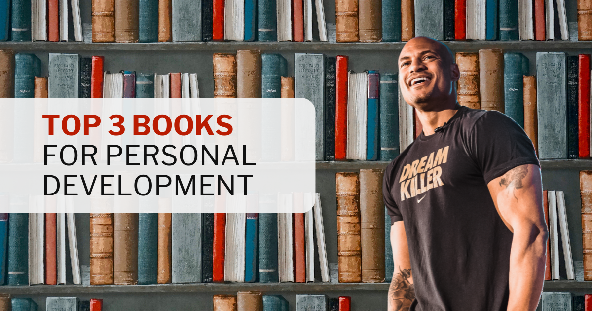 My Top 3 Books OF ALL TIME For Personal Development And Business Success