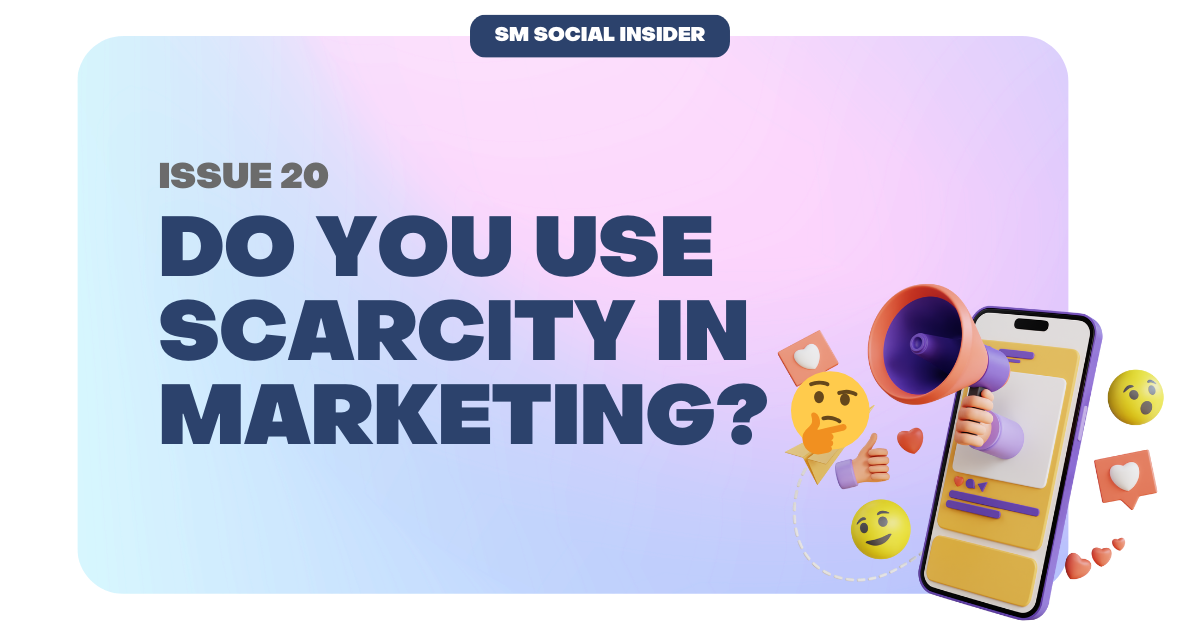 Do You Use Scarcity in Marketing? 🤔