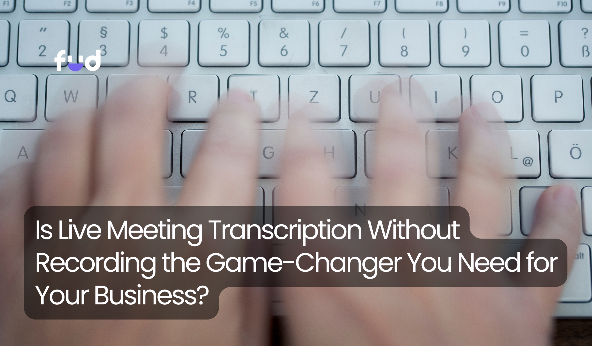 Is Live Meeting Transcription Without Recording the Game-Changer You ...