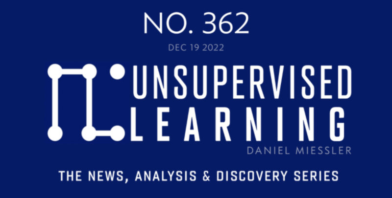 Unsupervised Learning Newsletter NO. 362 | Daniel Miessler