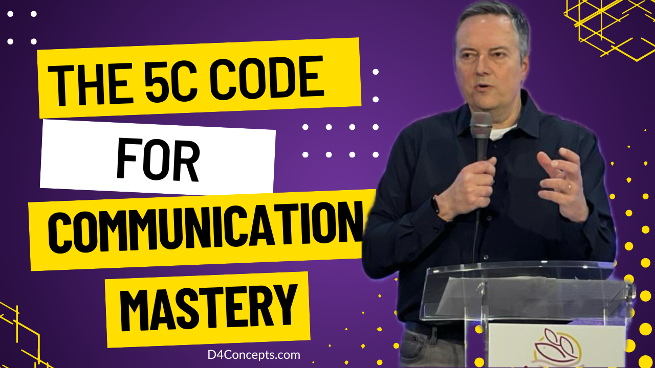 The 5C Code for Communication Mastery