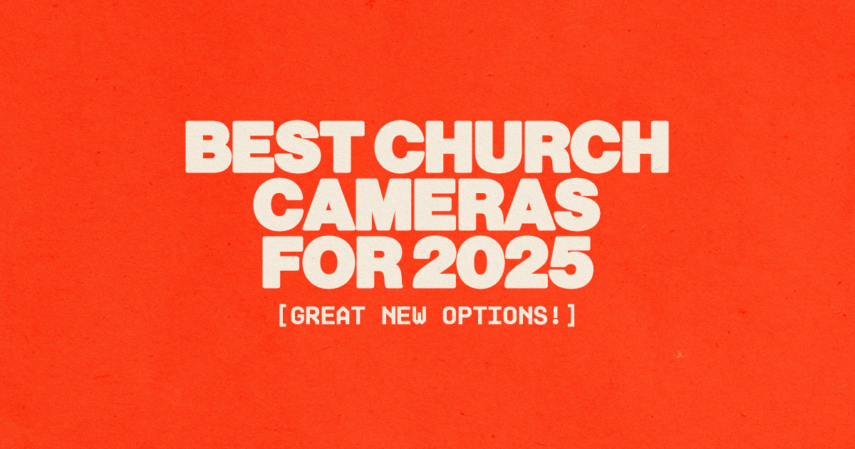 Best Church Cameras For 2025