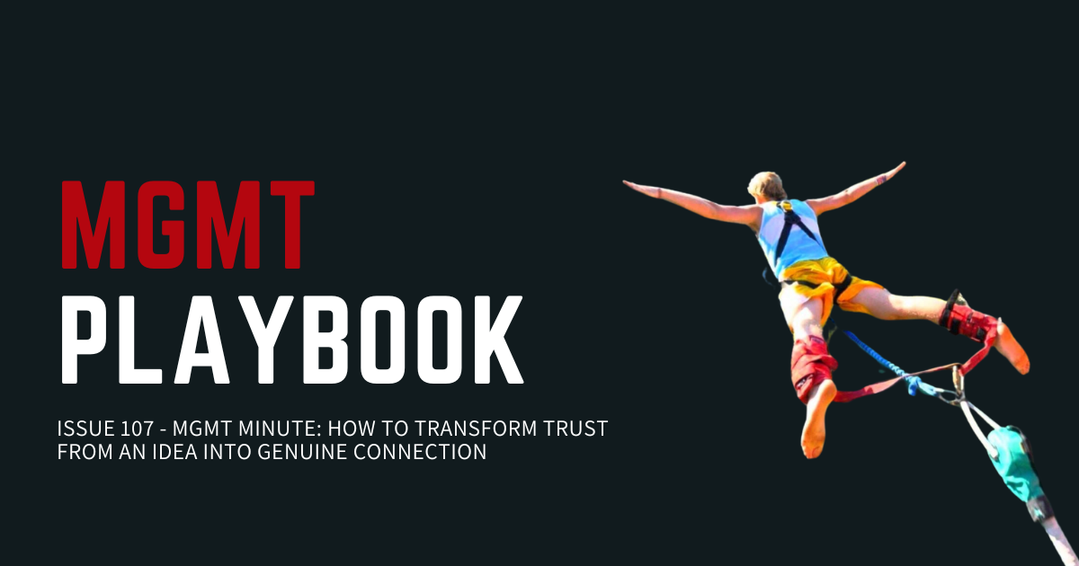 MGMT Minute: How To Transform Trust From An Idea Into Genuine Connection