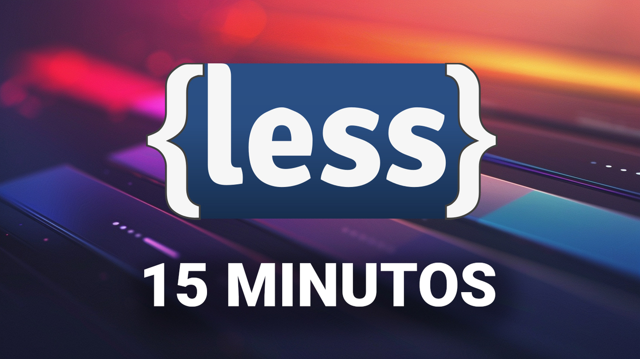 Domina LESS en Solo 15 Minutos