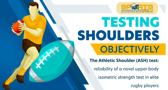 Testing shoulders objectively – is the ASH test necessary?