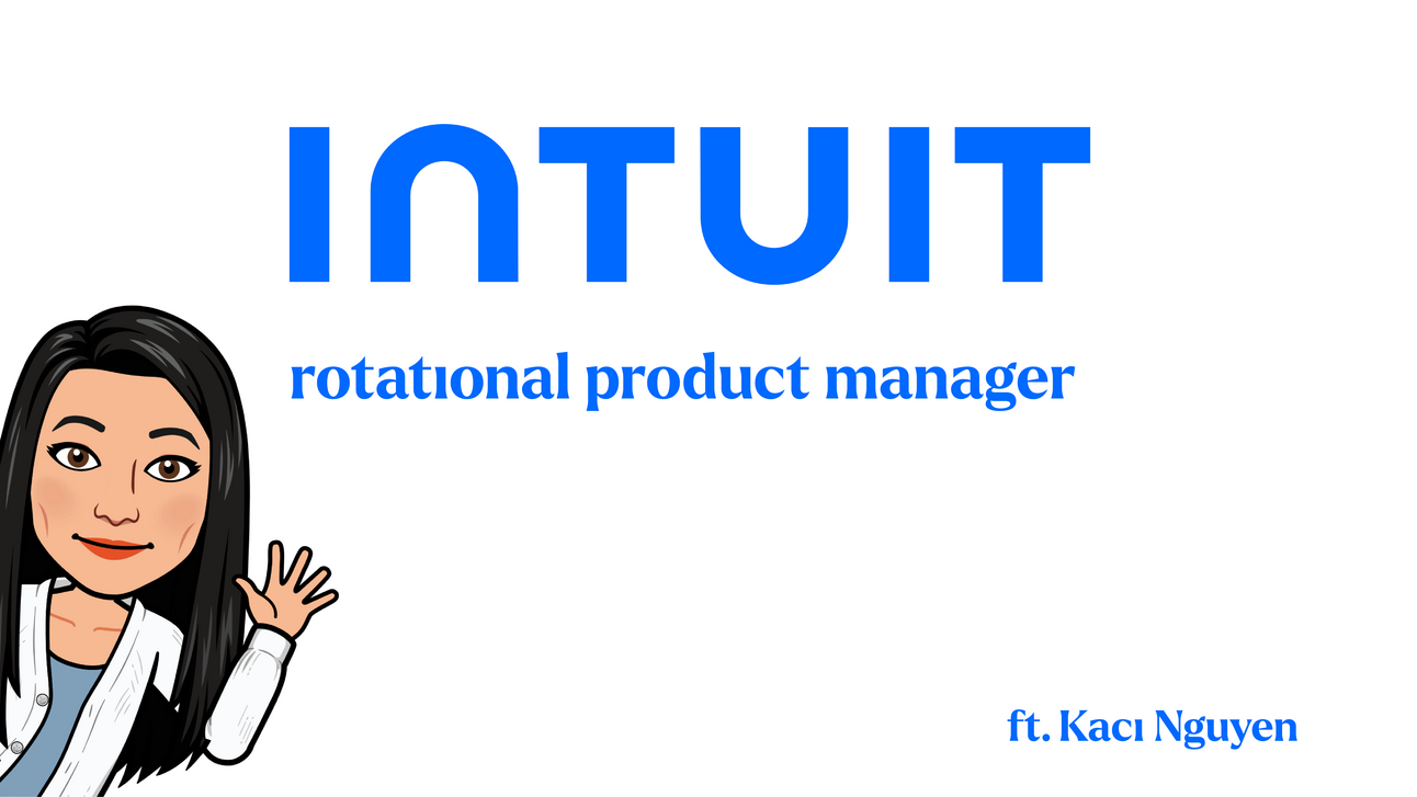 👀 Intuit Rotational Product Manager: Application to Offer – iykyk