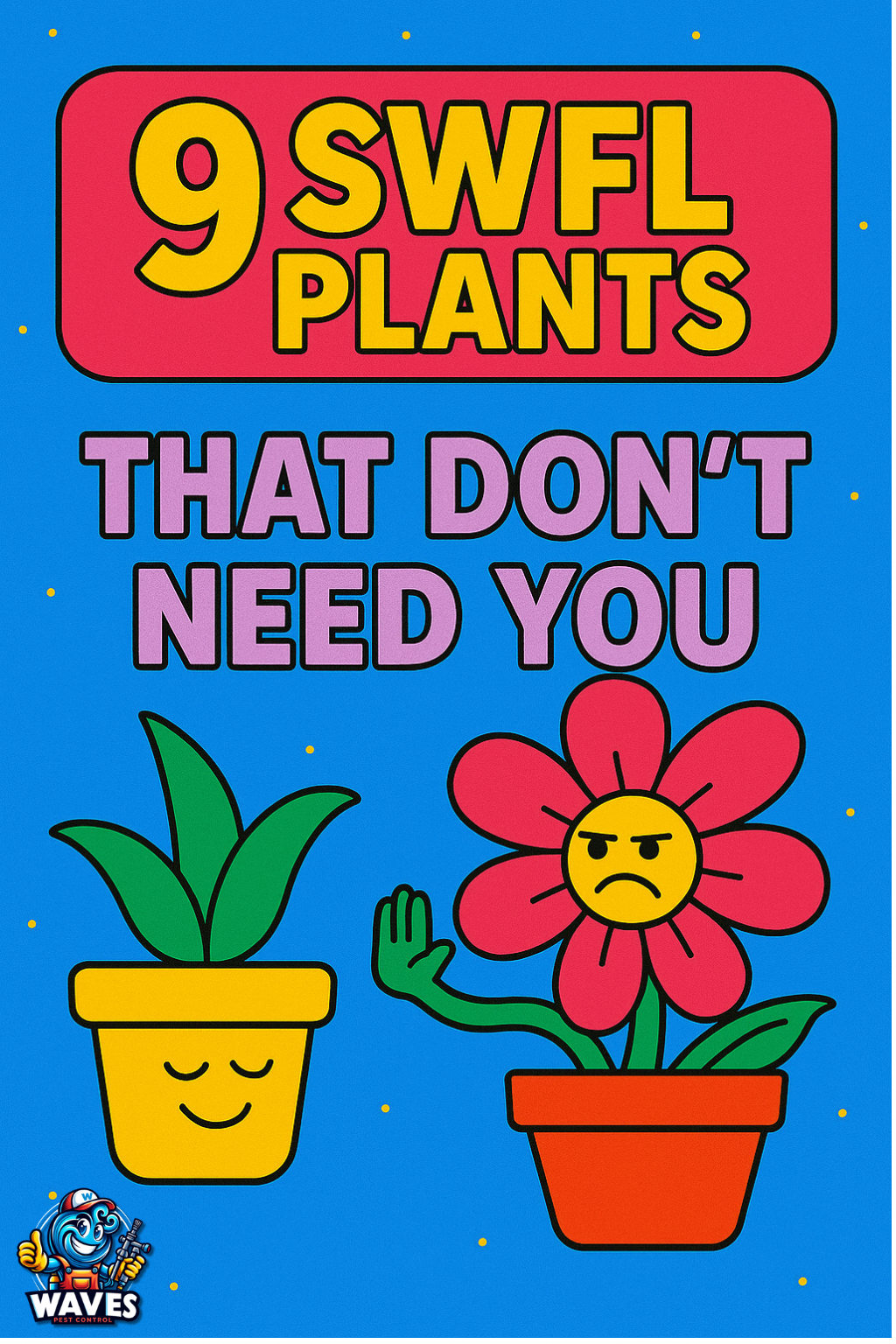 🌿 Plants Feeling Crispy? Yeah, Same – 9 SWFL Plants That Don’t Need You