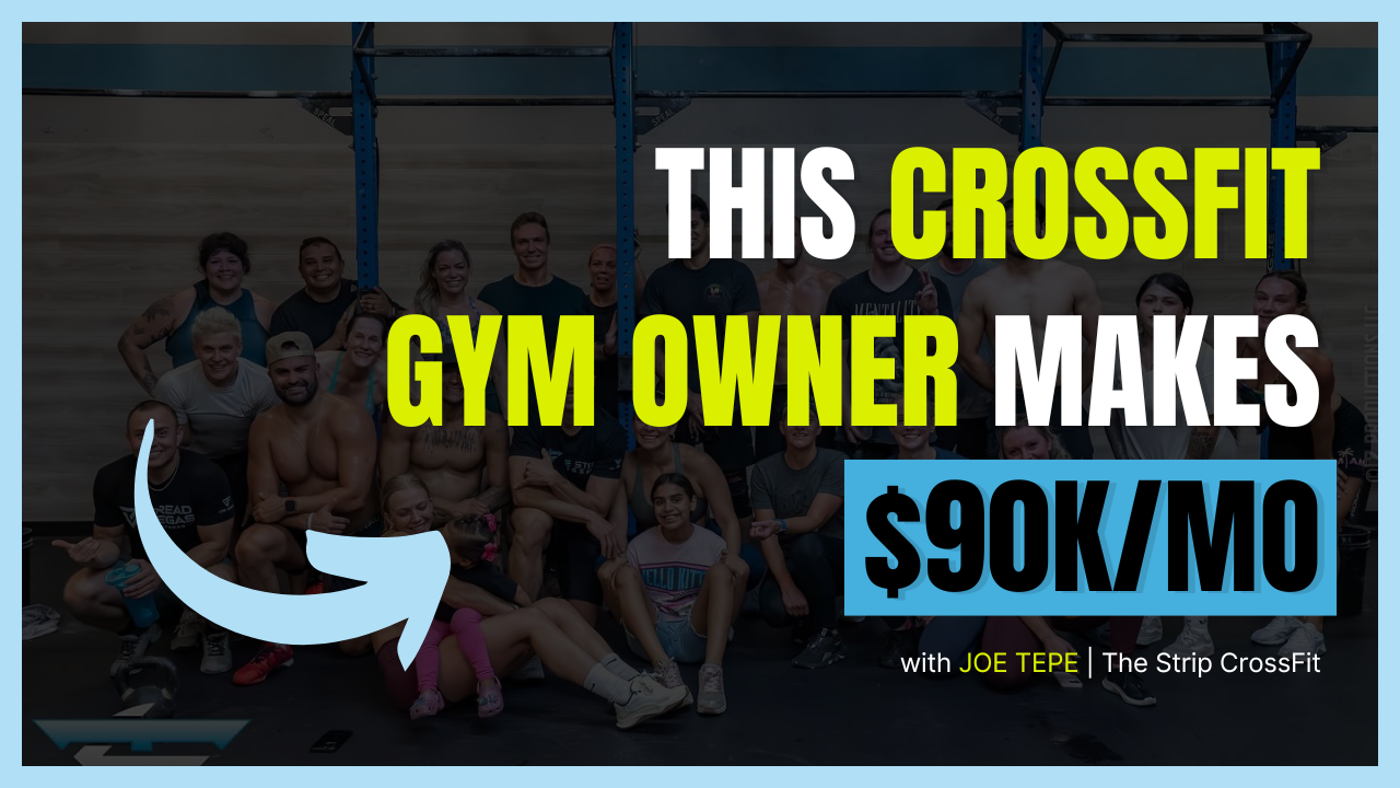 This CrossFit gym owner makes $90k/mo
