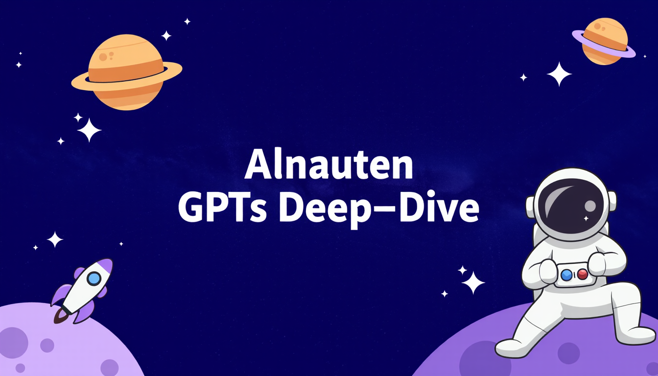 🤿 Deep-Dive: AInauten GPT-Liste 2025 - Helfer für jeden Task
