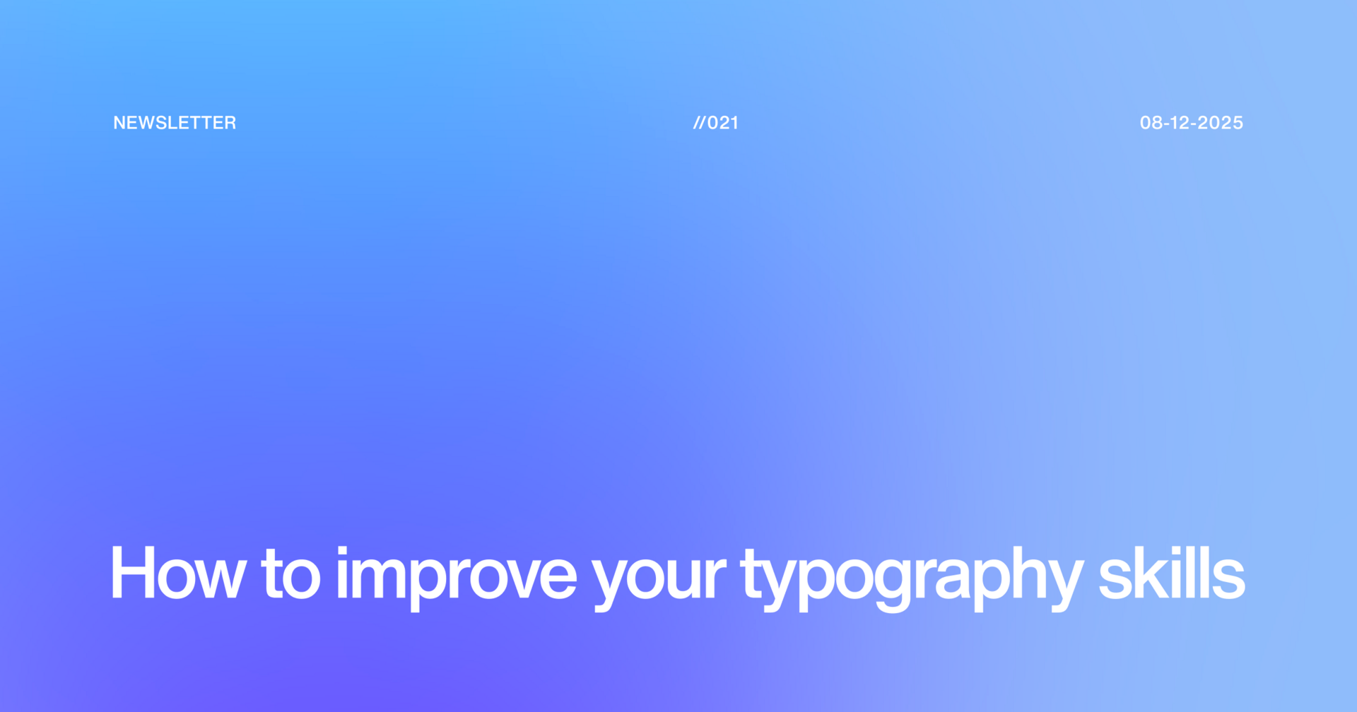 Typography Mastery: Design Skills That Elevate Your Visual Communication