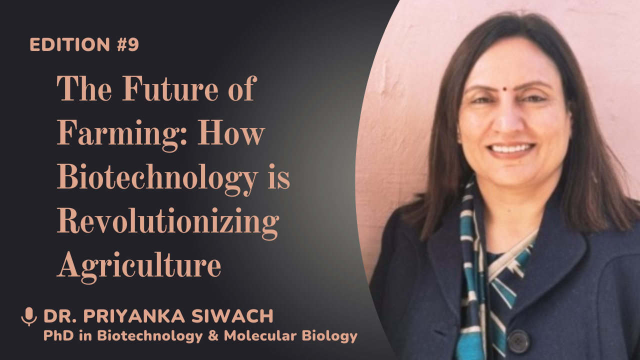 The Future of Farming: How Biotechnology is Revolutionizing Agriculture