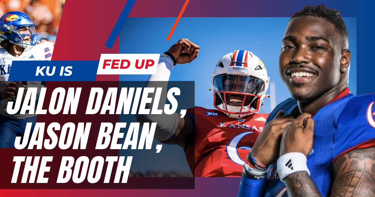 KU is fed up 😡, Jalon Daniels, Jason Bean, The Booth