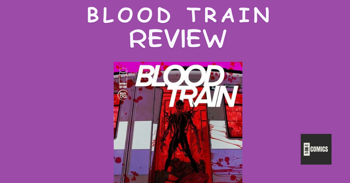 Blood Train (one-shot) 2025 - Comic Review