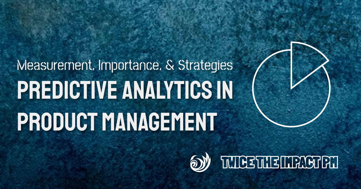 Predictive Analytics in Product Management 👩‍🔬