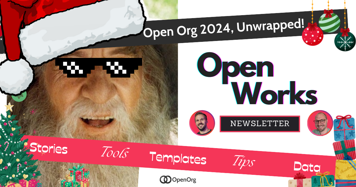 🖤 Open Works #020 Everything We Built In 2024, Unwrapped!