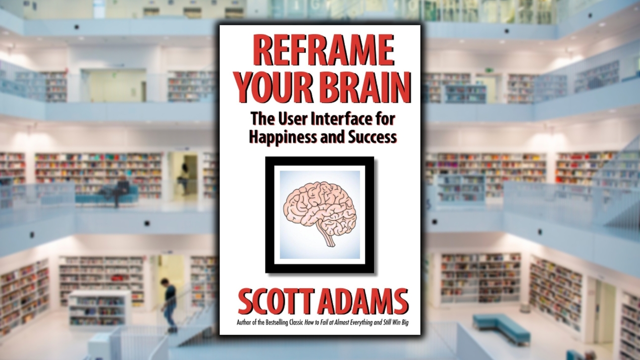 📚 Five Great Books: Reframe Your Brain, Sustain Peak Mental Performance ...