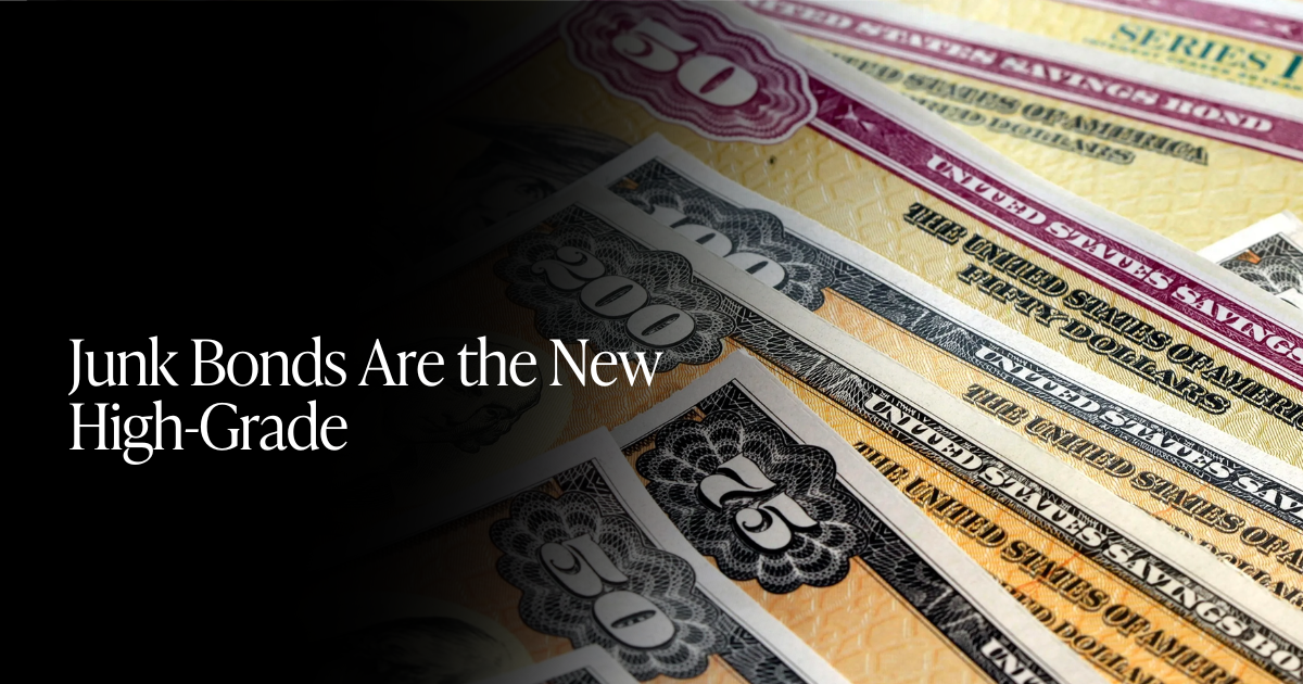 🍋 Junk Bonds Are The New IG