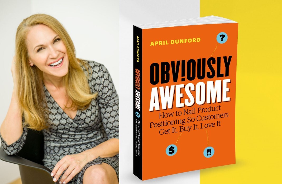 April Dunford’s five steps of product positioning