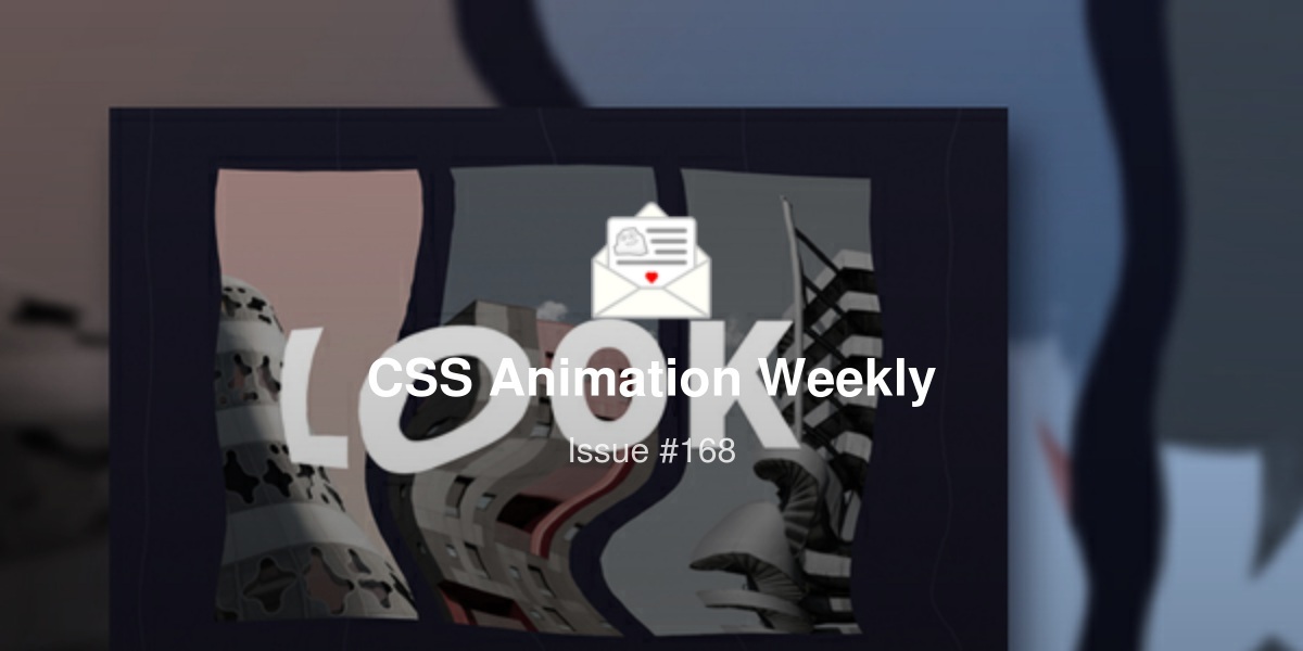 CSS Animation Weekly #168