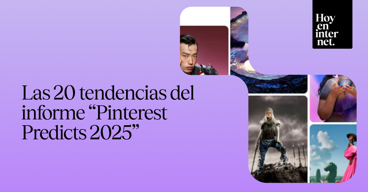Las 20 tendencias del informe “Pinterest Predicts 2025”