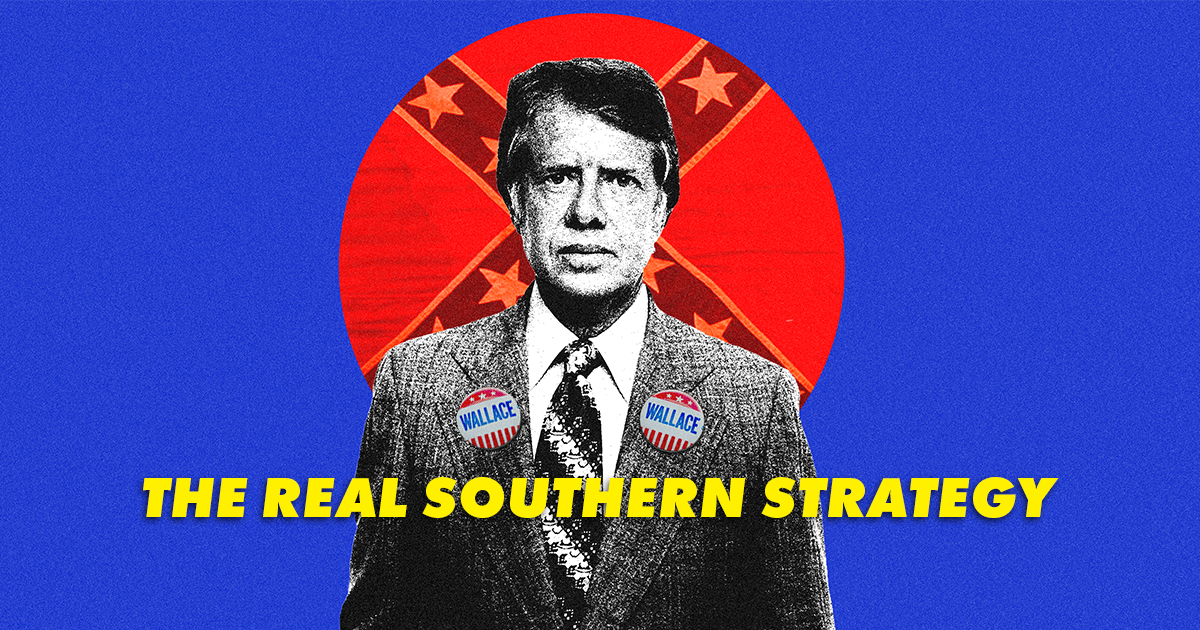 Jimmy Carter: The Real Southern Strategy