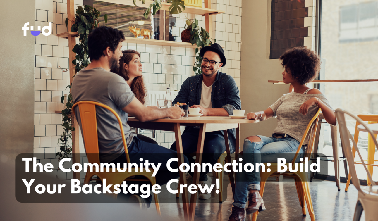 The Community Connection: Build Your Backstage Crew!