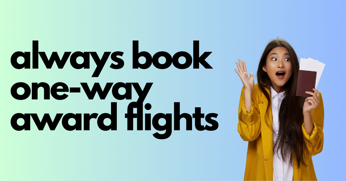 Why One-Way Award Flights are the Smart Choice for Frequent Flyers