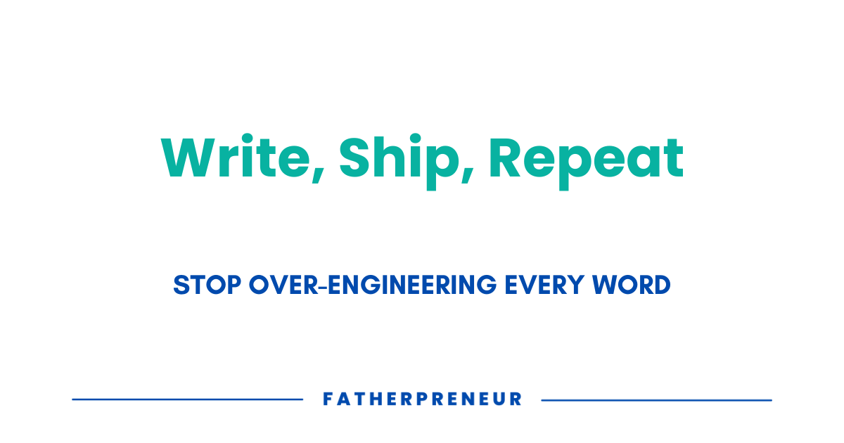 Write Ship Repeat