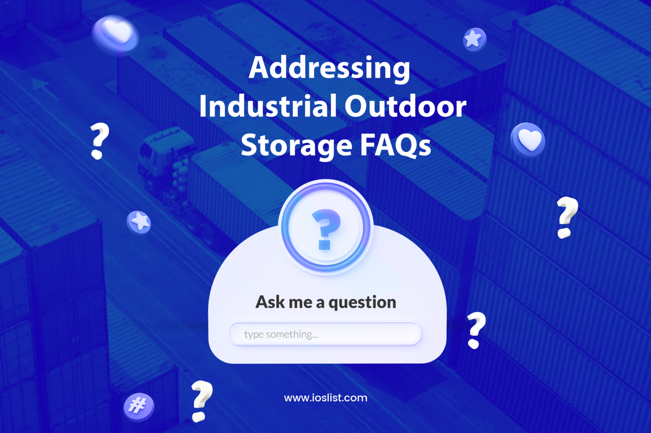 Addressing Industrial Outdoor Storage FAQs