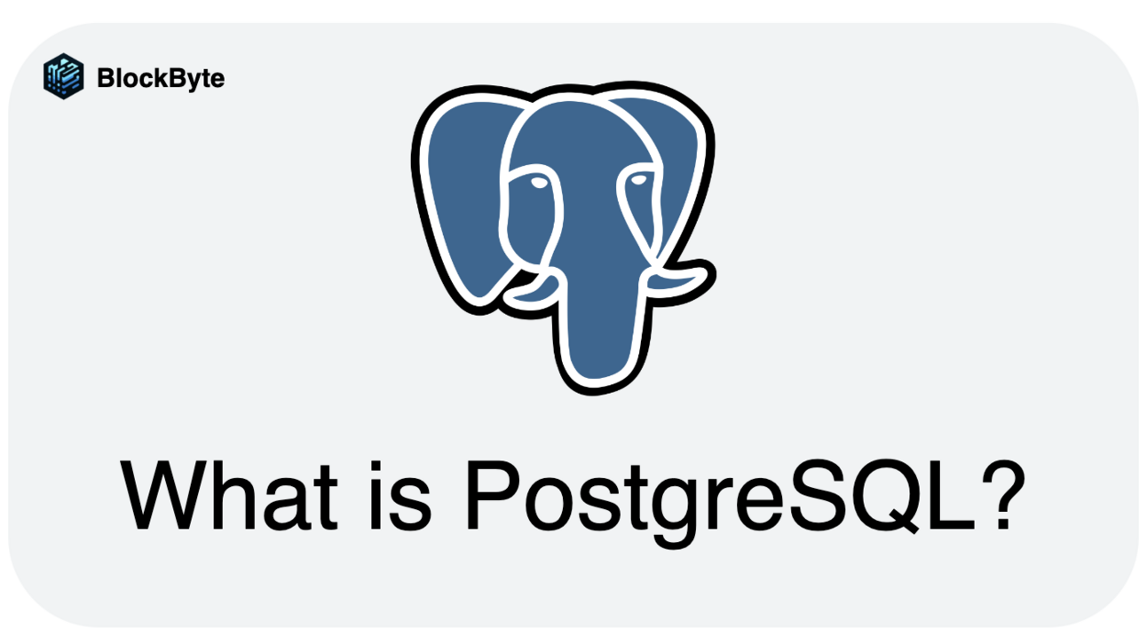What is PostgreSQL? What is PostgreSQL?