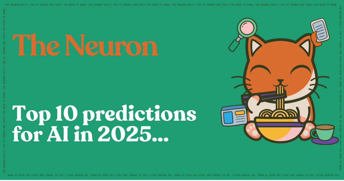 😺 8 AI predictions for 2025