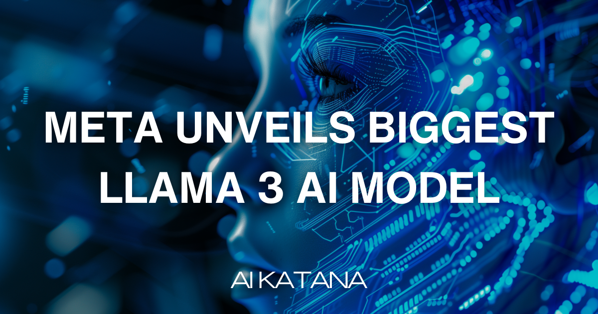 Meta unveils biggest Llama 3 AI model
