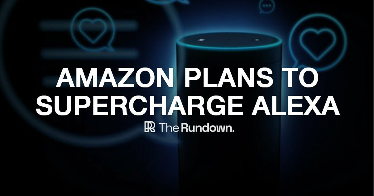 🤖 Amazon's plans for creating the world's best assistant