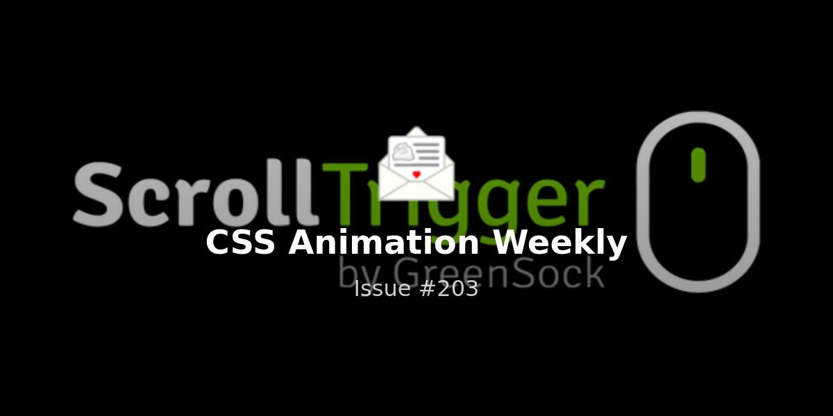 CSS Animation Weekly #203