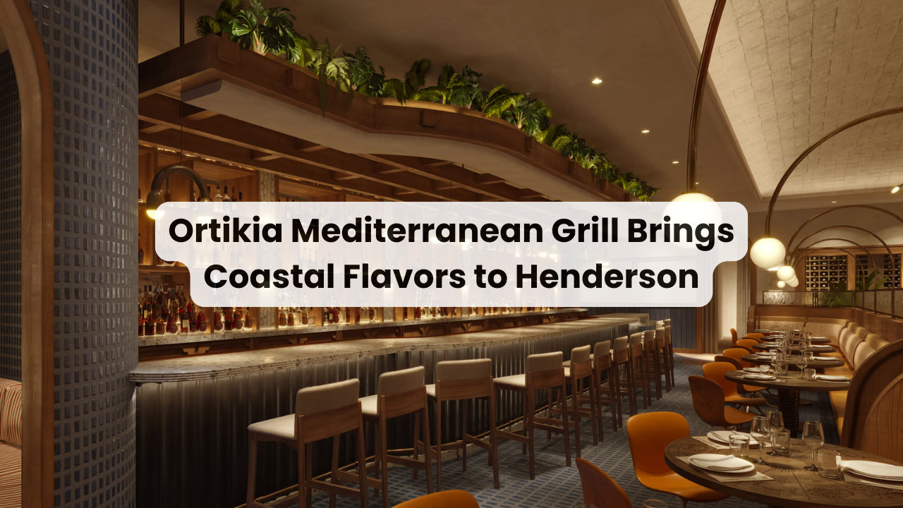 Ortikia Mediterranean Grill Brings Coastal Flavors to Henderson