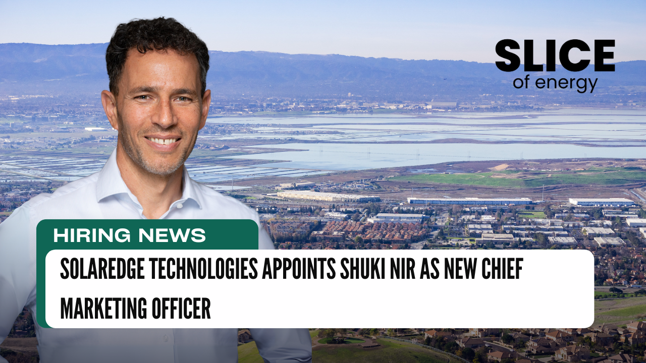 SolarEdge Technologies Appoints Shuki Nir as New Chief Marketing Officer