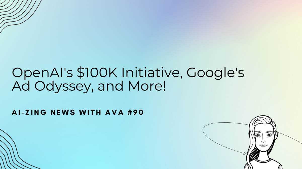 AI-zing News with Ava #90