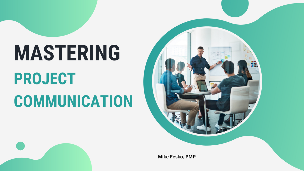 Mastering Project Communication
