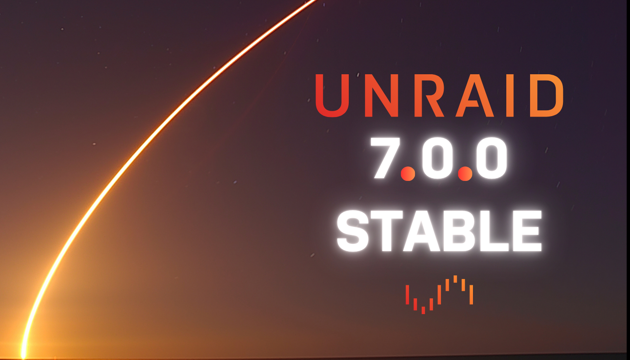 Unraid 7 is Here!