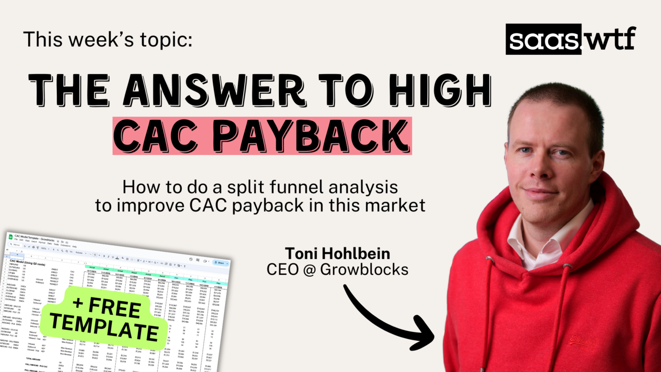 The answer to high CAC Payback