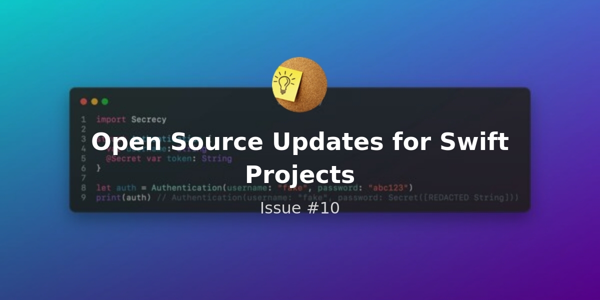 Open Source Updates For Swift Projects Issue 10