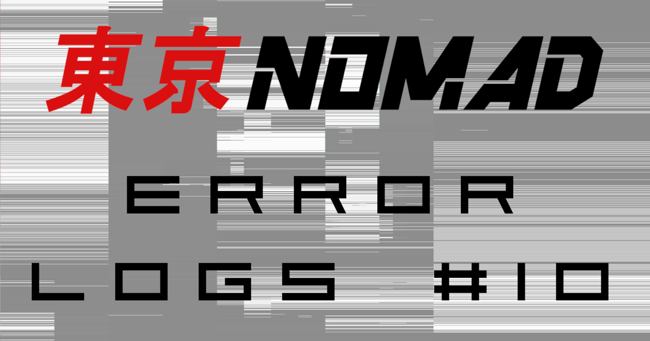 Nomad Error Logs #10