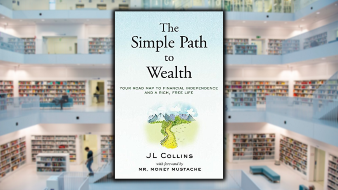 📚 The Simple Path to Wealth (Book Breakdown)