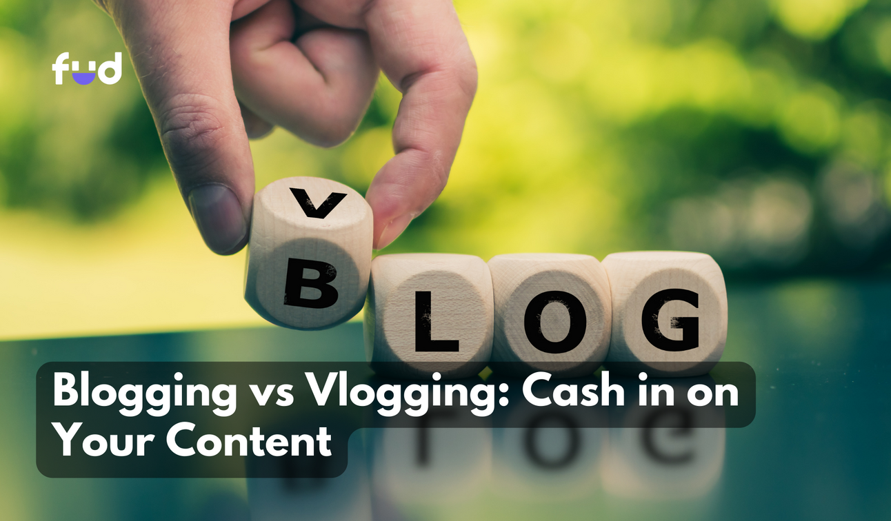 Blogging vs Vlogging: Cash in on Your Content