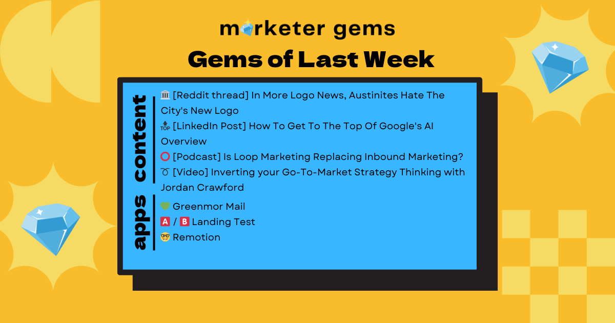 Austin's New (Hated) Logo, Get to the Top of AI Overview, and ...