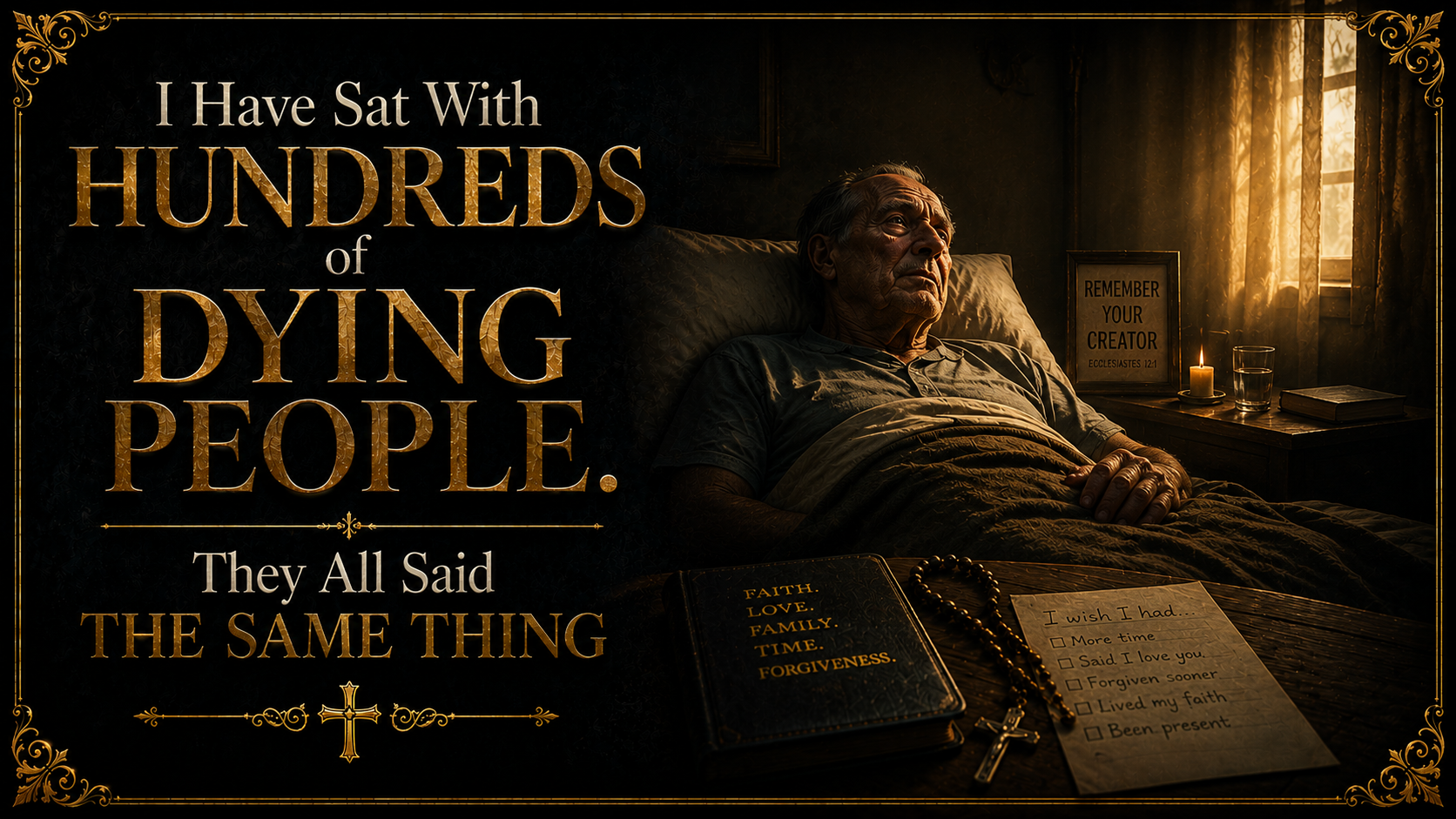 I Have Sat With Hundreds of Dying People. They All Said The Same Thing.