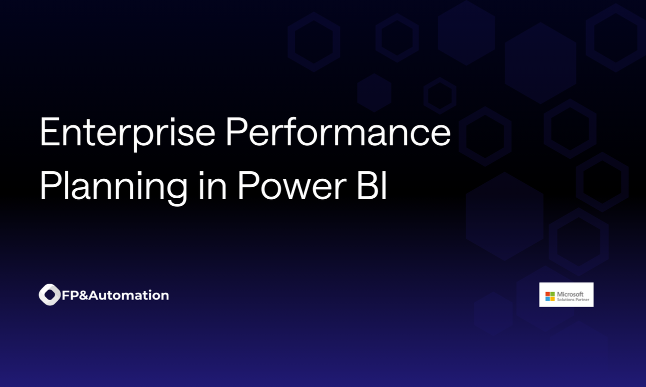 Stepping Up Enterprise Performance Management (EPM) with Power BI and Acterys