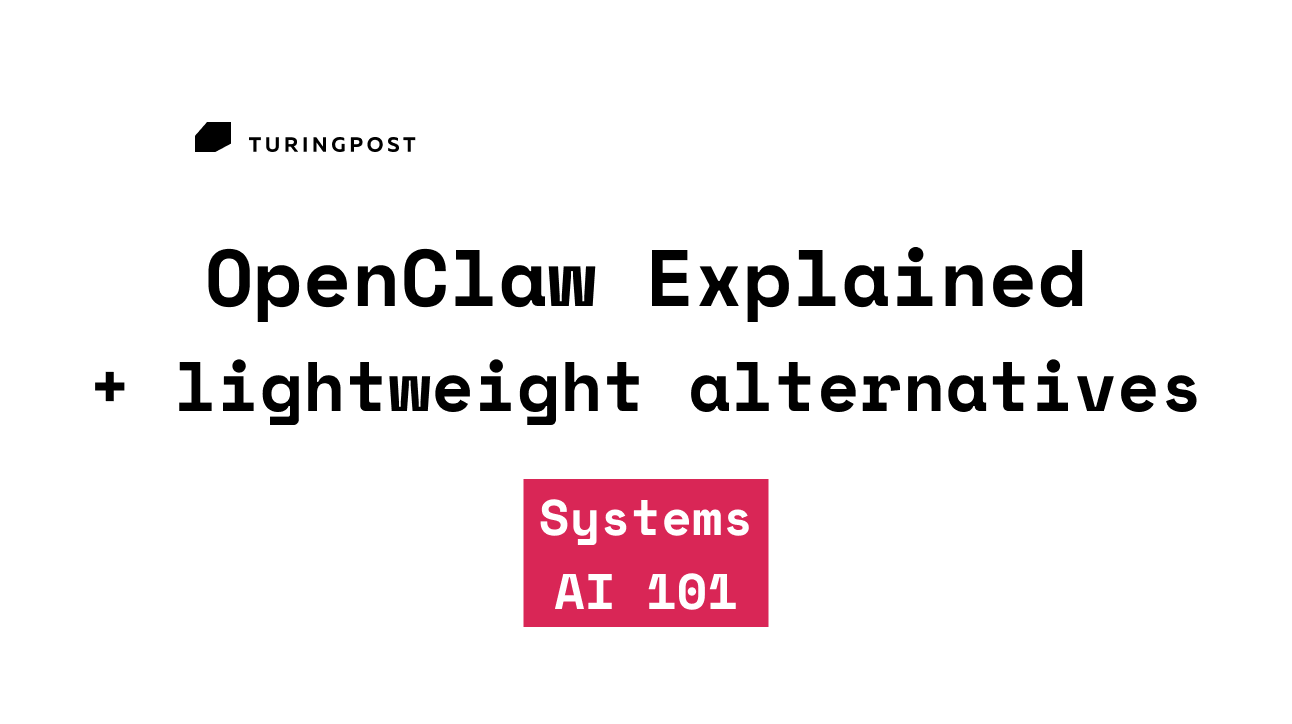 AI 101: OpenClaw Explained + lightweight alternatives