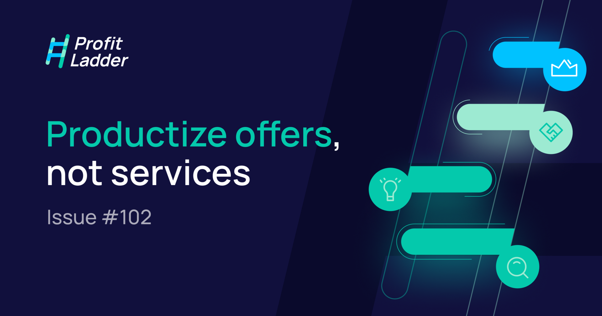 Productize offers, not services
